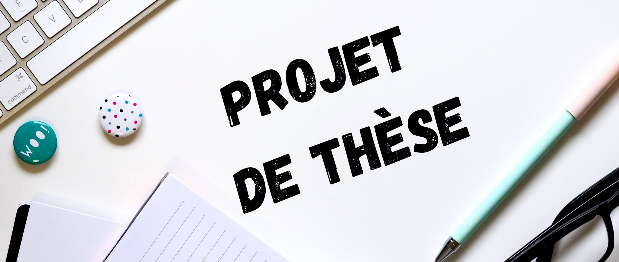 PRÉPARER UN PROJET DE THÈSE SOLIDE – Cycledoctoral.ma – 1er portail dédié aux chercheurs et ...
